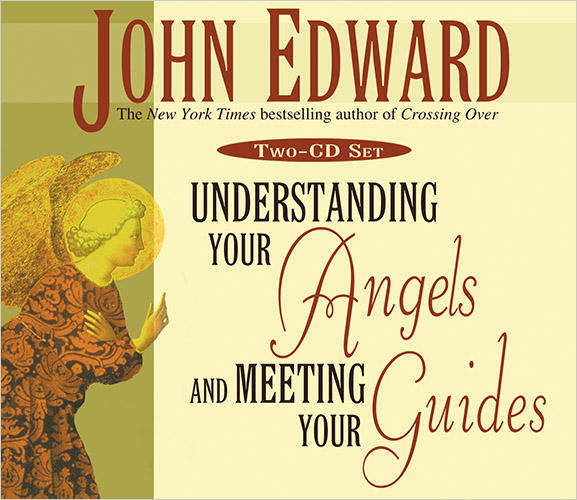 Understanding Your Angels and Meeting Your Guides