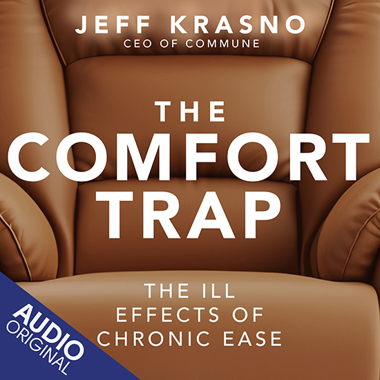 The Comfort Trap