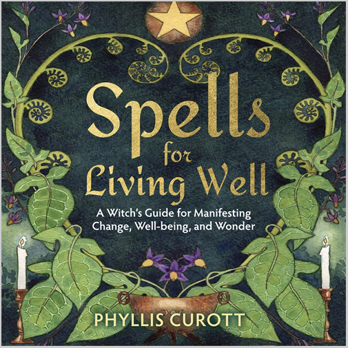 Spells for Living Well