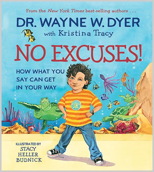 No Excuses!: How What You Say Can Get in Your Way