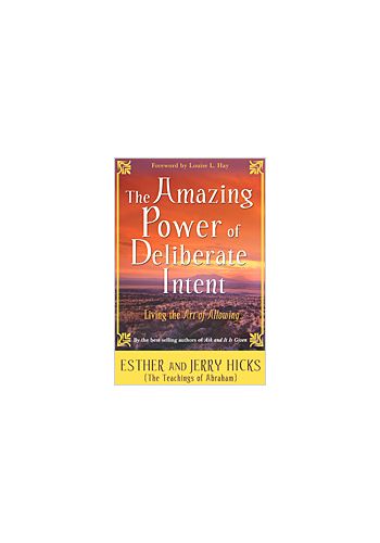 The Amazing Power of Deliberate Intent