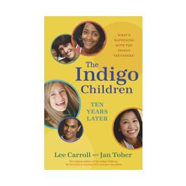 The Indigo Children Ten Years Later