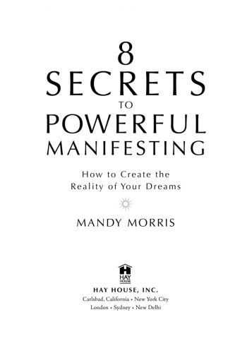 8 Secrets to Powerful Manifesting