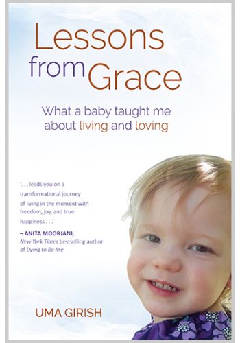 Lessons from Grace - What a Baby Taught Me about Living and Loving