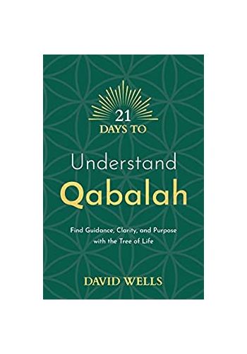 21 Days to Understand Qabalah