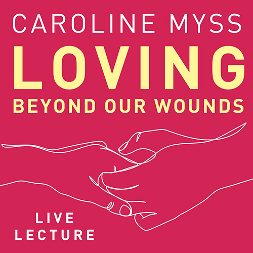 Loving Beyond Our Wounds Live Lecture